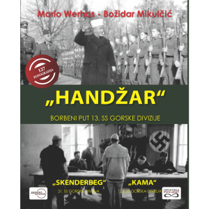 Moja Knjižara | HANDŽAR – BORBENI PUT 13. SS GORSKE DIVIZIJE